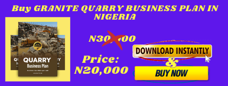 GRANITE QUARRY BUSINESS PLAN IN NIGERIA
