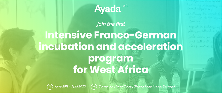 Apply for AYADA Lab Incubation and Acceleration Program for West Africa
