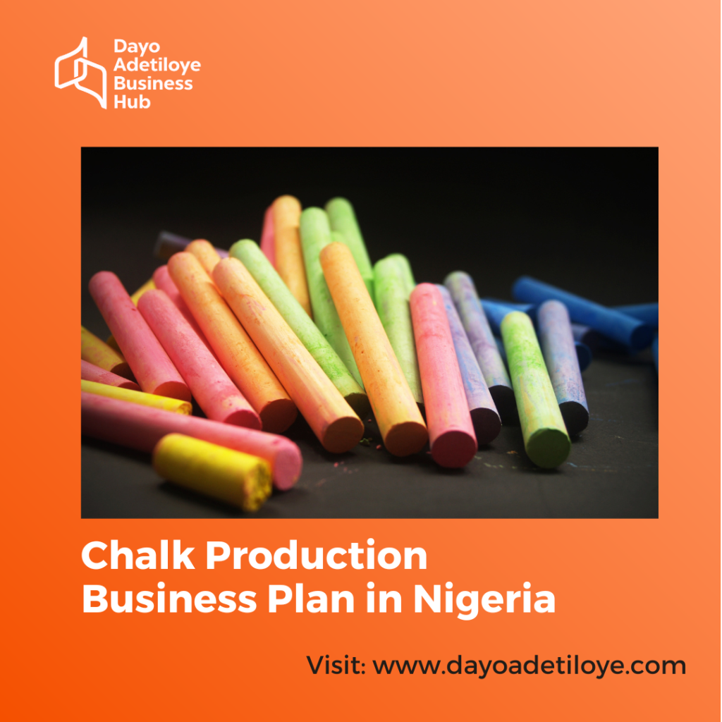 Chalk Production Business Plan in Nigeria - Youth Entrepreneurship