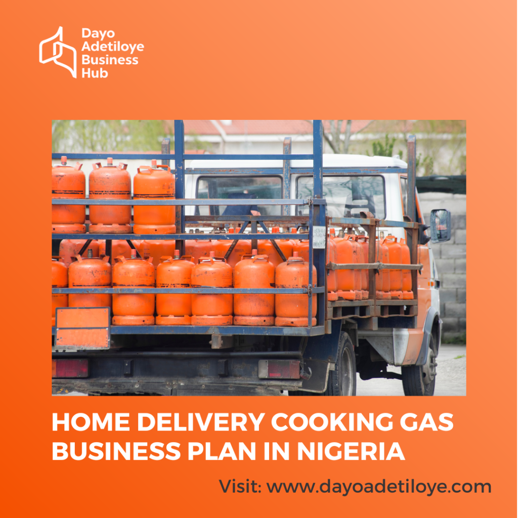 HOME DELIVERY COOKING GAS BUSINESS PLAN IN NIGERIA